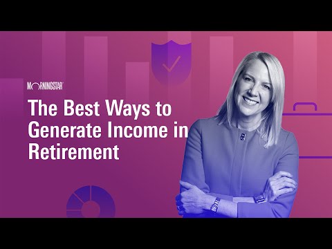 The Best Ways to Generate Income in Retirement