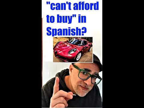 How do you say "can't afford to buy" in Spanish?