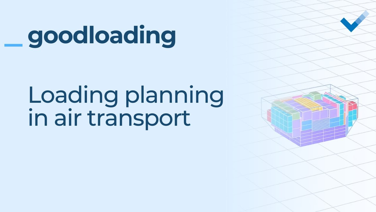 Goodloading - Loading planning in air transport