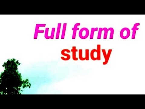 Full form of study