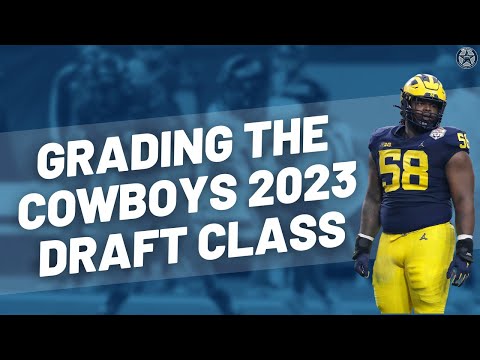 Grading the Dallas Cowboys Draft Class | 2023 NFL Draft | Blogging The Boys