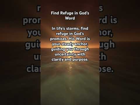 Find Refuge in God’s Word