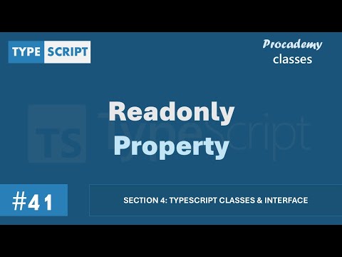 #41 Readonly Property | TypeScript Classes & Interface | A Complete TypeScript Course