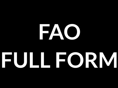 FAO Full Form || FAO || Full Form || FAO Meaning