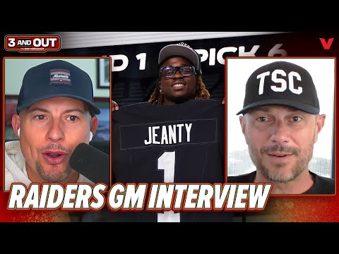 Raiders GM John Spytek on drafting Jeanty, extending Crosby & Smith, working for Brady | 3 & Out