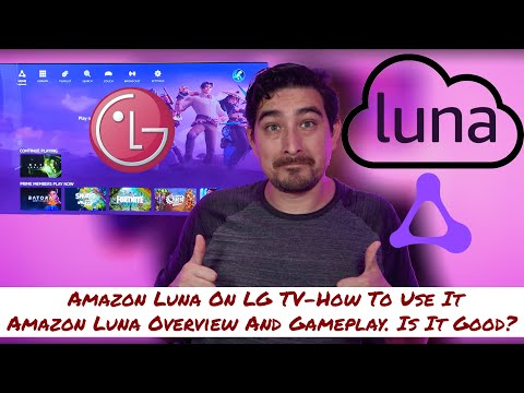 Amazon Luna On LG TV-How To Use It Amazon Luna Overview And Gameplay. Is It Good?