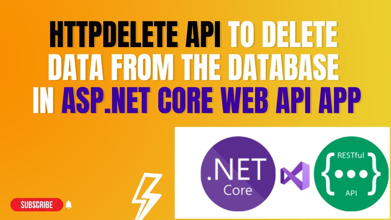 #91:  HttpDelete Api - To Delete Data from the Database