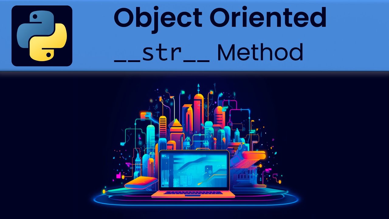 Python - Object Oriented: __str__ Magic Method