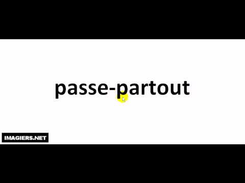 How to pronounce in French # passe partout