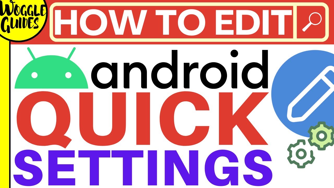 How to edit Android quick settings