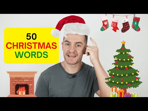 50+ Christmas Vocabulary Words In English (With Pictures, Pronunciation And TESTS!)