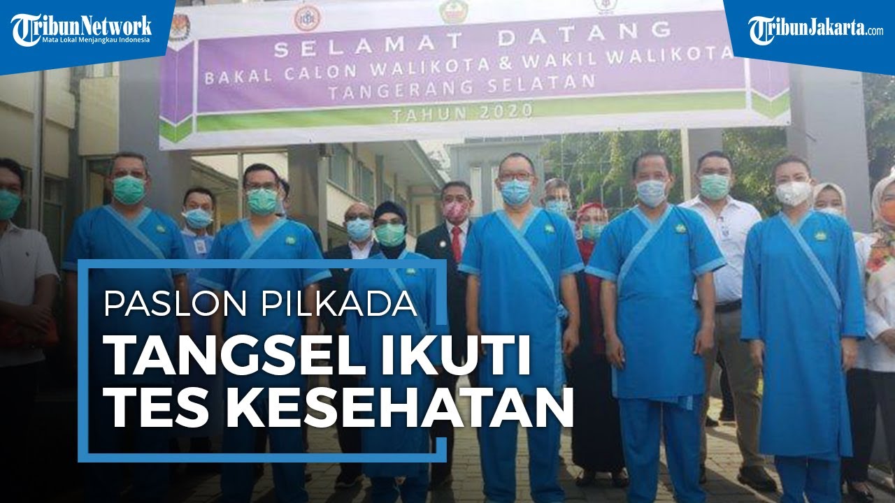 Tiga Paslon Pilkada Tangsel Jalani Pemeriksaan Kesehatan, Peserta ...