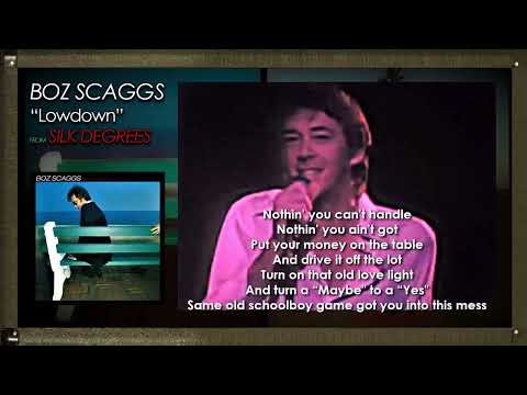 BOZ SCAGGS - Lowdown with Lyrics