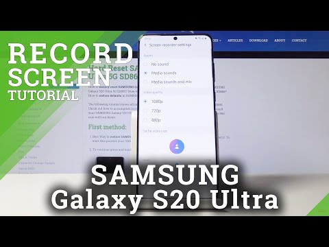 How to Record Screen on SAMSUNG Galaxy S20 Ultra – Screen Recording