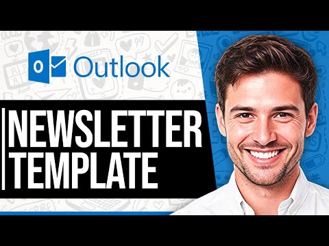How To Create Newsletter Template In Outlook (2024)