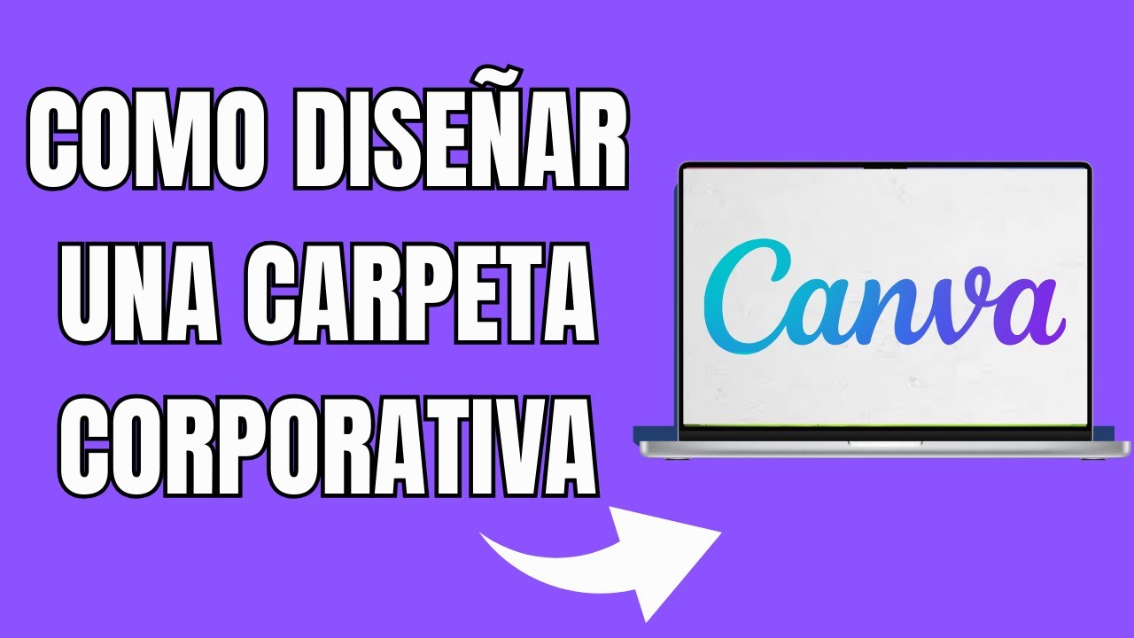 Cómo Diseñar Una Carpeta Corporativa en Canva