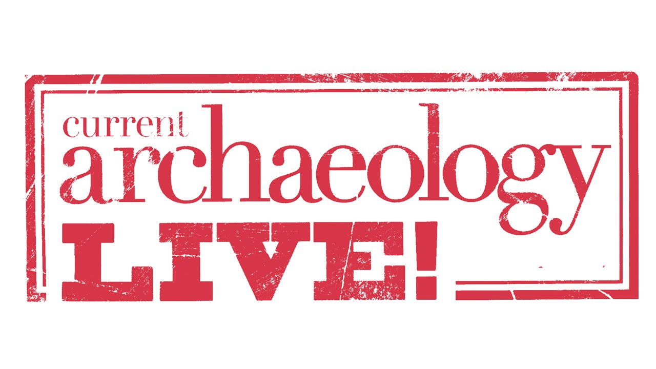 Current Archaeology Live! 2015