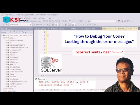 Incorrect syntax near......II How to debug your error message II For Beginner II SQL Server II