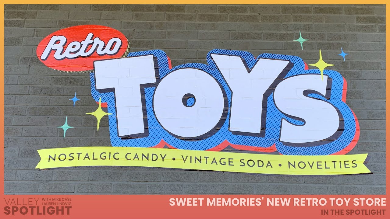 Sweet Memories' NEW Retro Toy Store