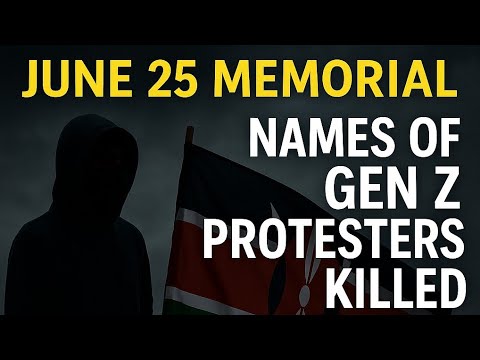 Gone But Not Silent – Names of 60 Gen Z Protesters Killed on June 25, 2024