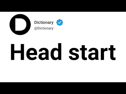Head start Meaning In English