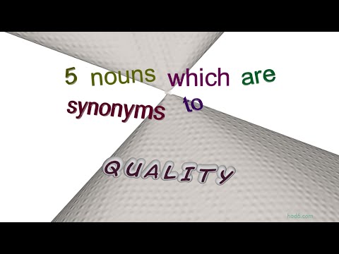 quality - 6 nouns meaning quality (sentence examples)