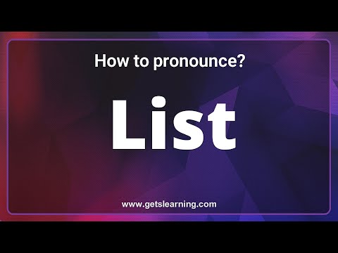 List Pronunciation: The 3 ways to pronounce List Correctly