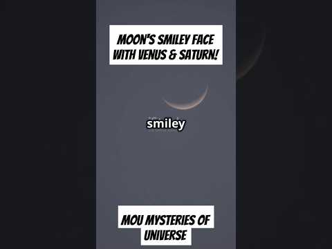 MOU Mysteries of Universe explained: Moon's Smiley Face with Venus & Saturn!
