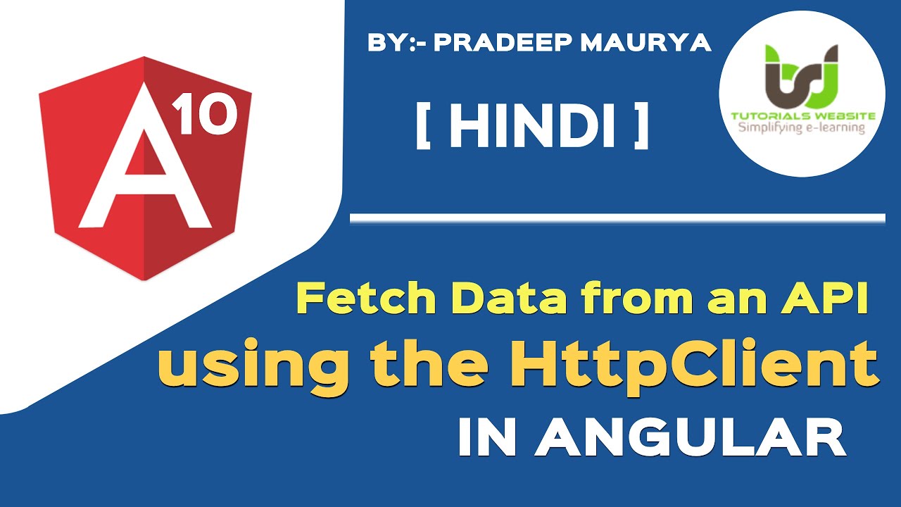 Fetch Data From An Api Using The Client In Angular Angular 10 Tutorials In Hindi Part 42