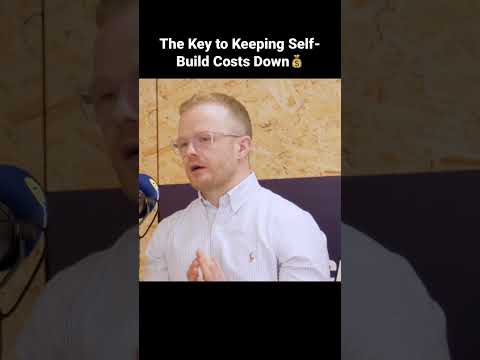 The Key to Keeping Self-Build Costs Down #construction #diy #save #money #selfbuild