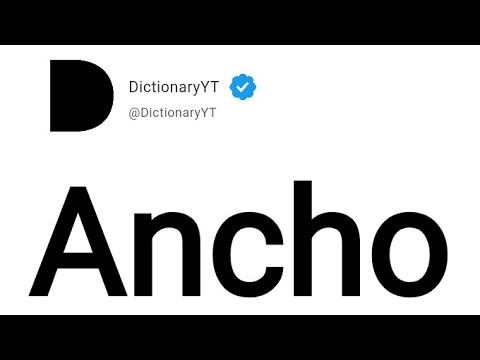 Ancho Meaning in English