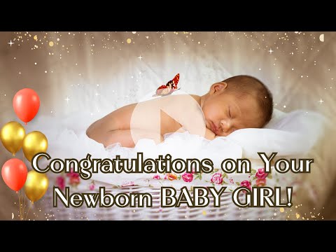 Wishes For New Born Baby Girl! Congratulations!