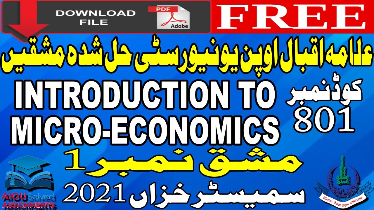 801 AIOU Solved Assignment No. 1 - INTRODUCTION TO MICRO-ECONOMICS - Autumn 2021