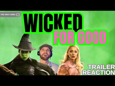 WICKED: FOR GOOD Trailer BROKE Me (And I Loved It)