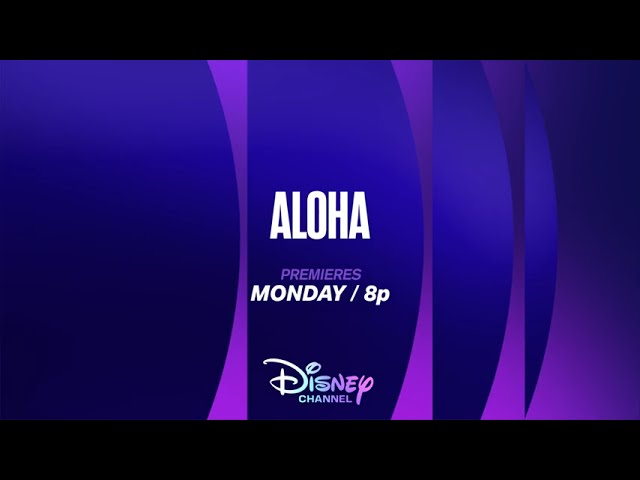 Aloha: Disney Channel's Exciting Premiere Announcement | Galaxy