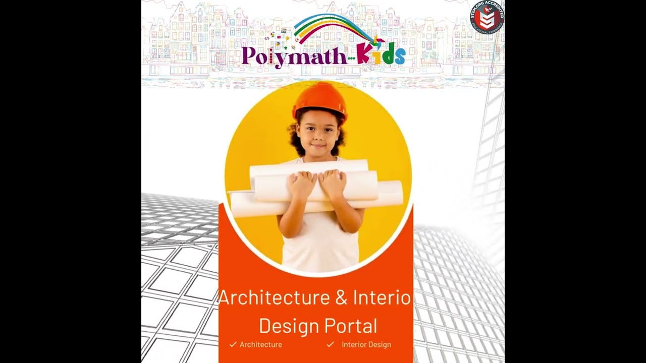 Architecture & Interior Design Course by Polymath-Kids