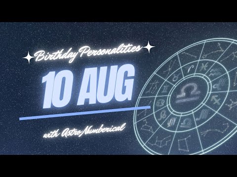 10 August Zodiac Horoscope: Birthday Personality & Traits Revealed