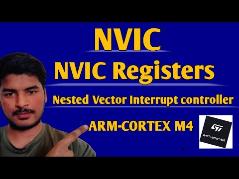 NVIC in ARM-CORTEX M4 || NVIC Registers in ARM Processes || Nested vector interrupt controller #arm