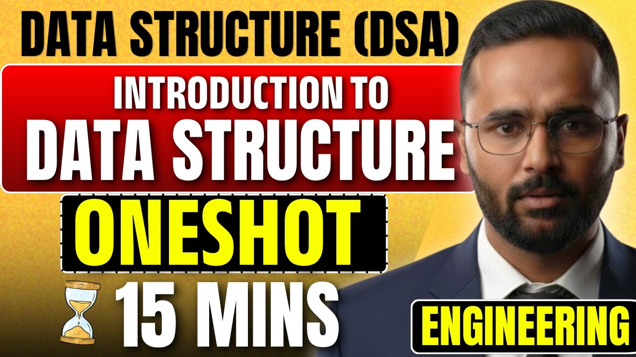 Introduction to Data Structures 🚀 One Shot in 15 Minutes  | Data Structure (DSA) | Pradeep Giri Sir