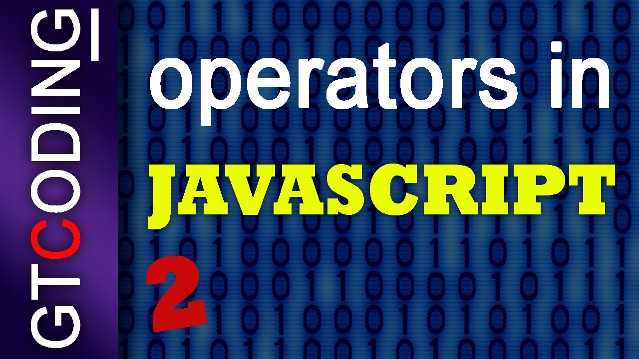 Operators in Javascript   II | Web Development Tutorials
