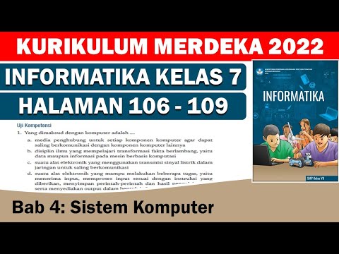 INFORMATIKA KELAS 7 HALAMAN 106-109 KURIKULUM MERDEKA