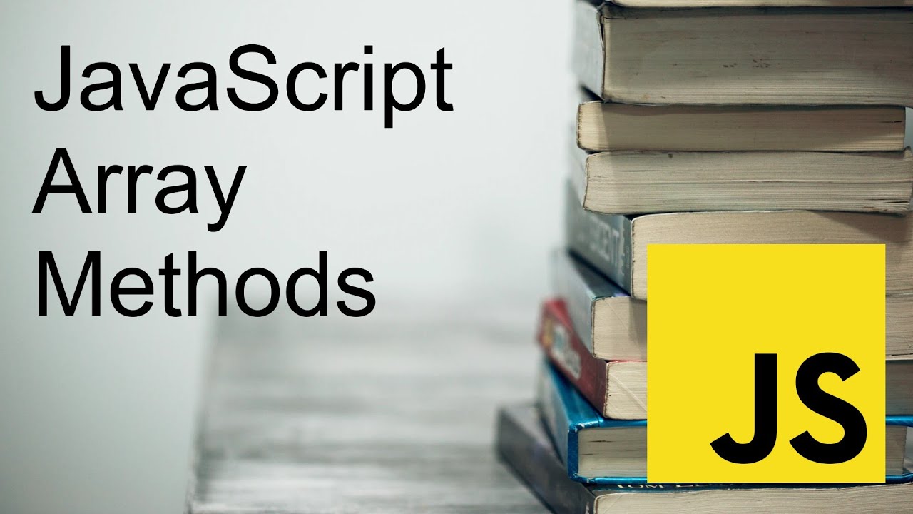 Array methods in JavaScript