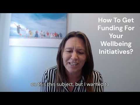 How To Get Funding For Your Wellbeing Initiative