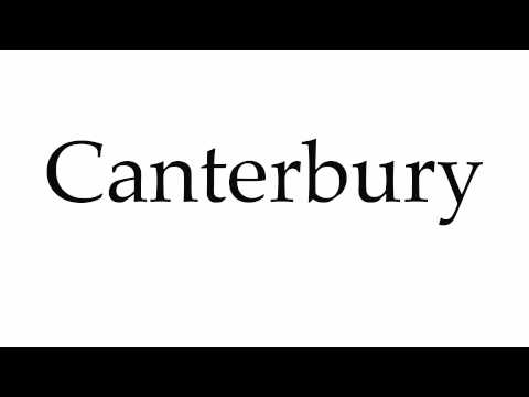 How to Pronounce Canterbury