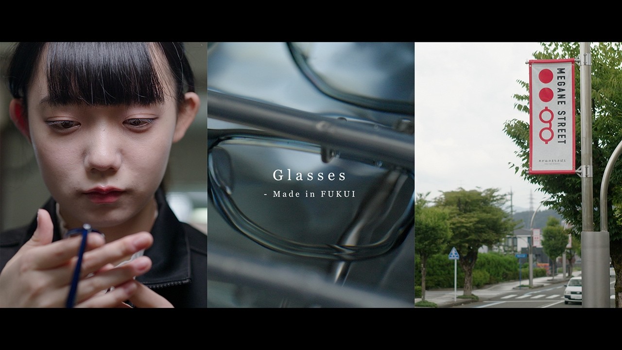 Glasses - Made in Fukui (Long Version)