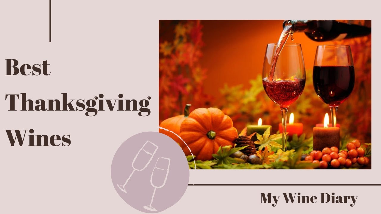 THANKSGIVING WINES