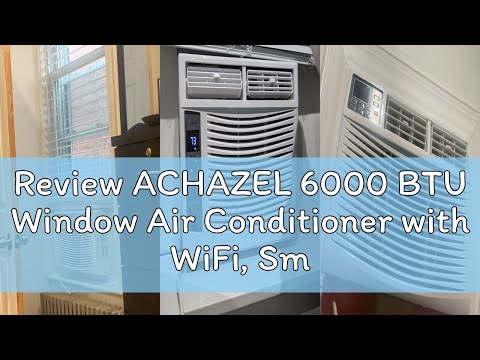Review ACHAZEL 6000 BTU Window Air Conditioner with WiFi, Smart Window AC Unit with Remote, Energy S