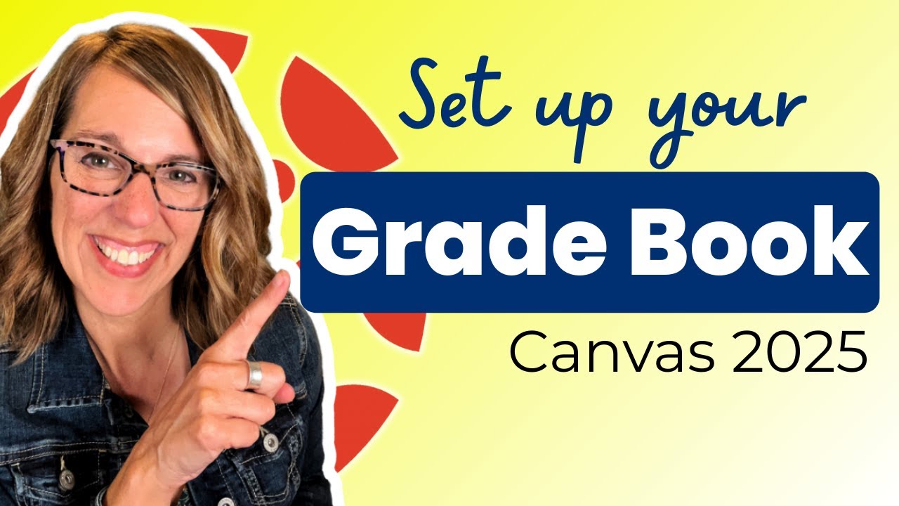 How to Set Up Your Canvas Gradebook Like a Pro!