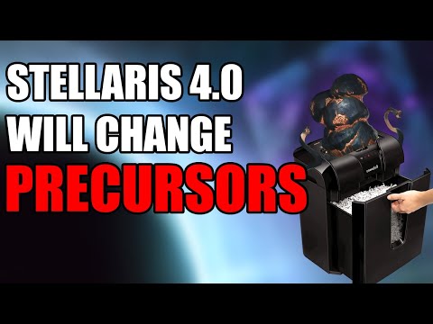 Stellaris 4.0 is going to DRASTICALLY CHANGE how you use Precursors