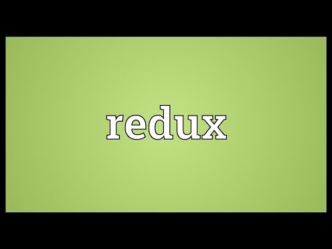 Redux Meaning